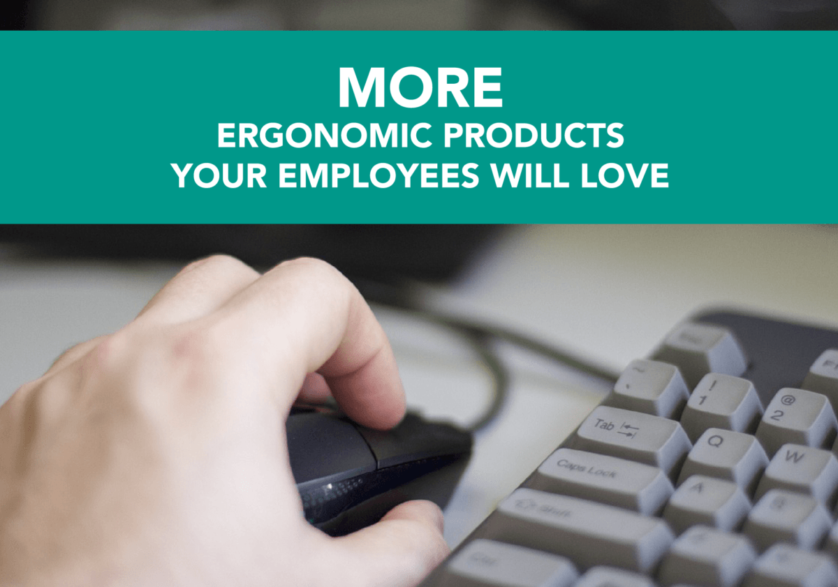 (More) Ergonomic Products your Employees Will Love | TriMedia ...